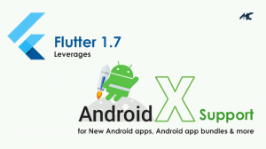 Flutter 1.7 : Support for New Android apps, Android app bundles, & More