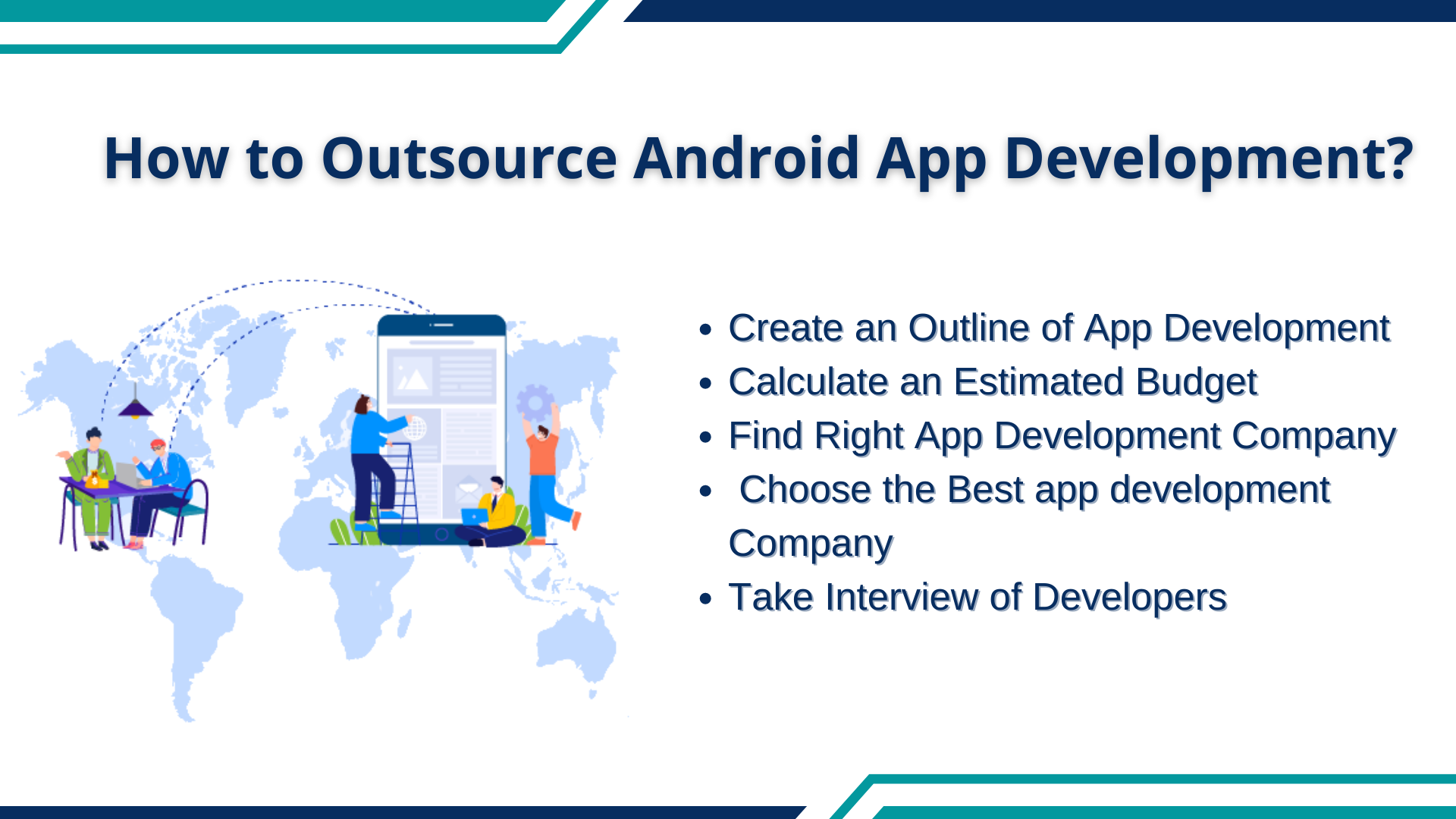How to Outsource Android App Development in 2022? – MobileCoderz