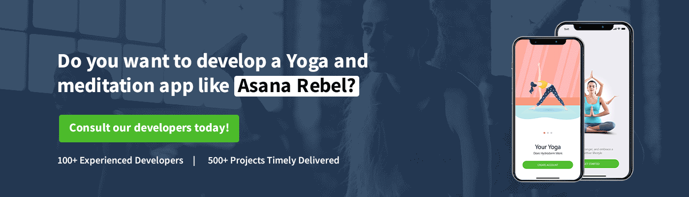 Yoga App Development: How to Create a Yoga App Like Asana Rebel?